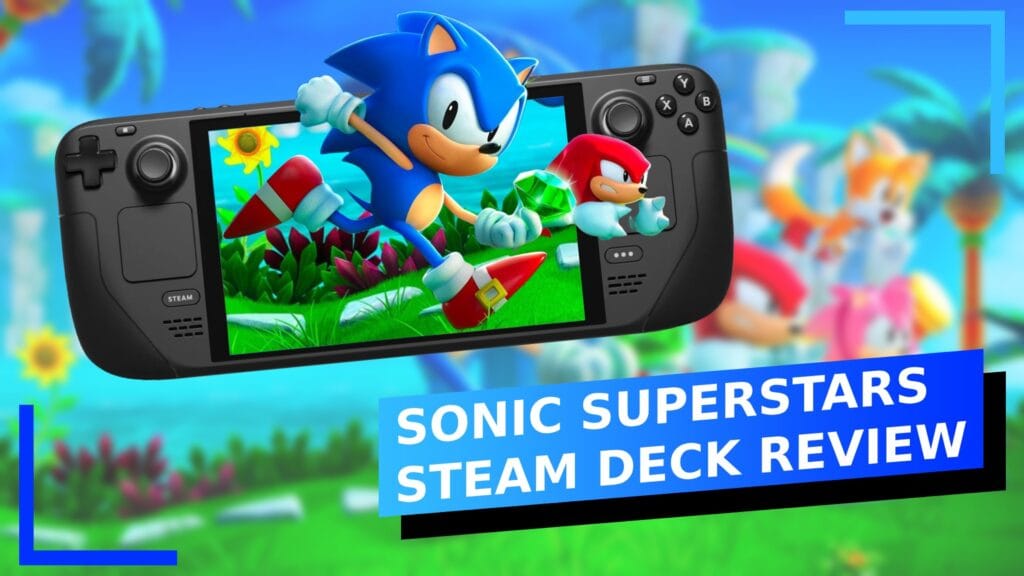 Sonic Superstars: Steam Deck Recommended Settings and Perfromance ...